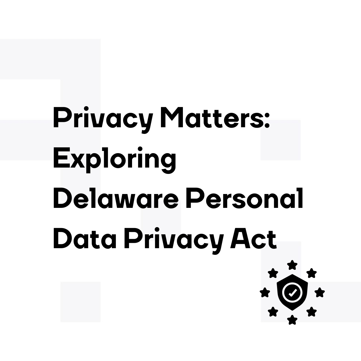 Delaware Personal Data Privacy Act